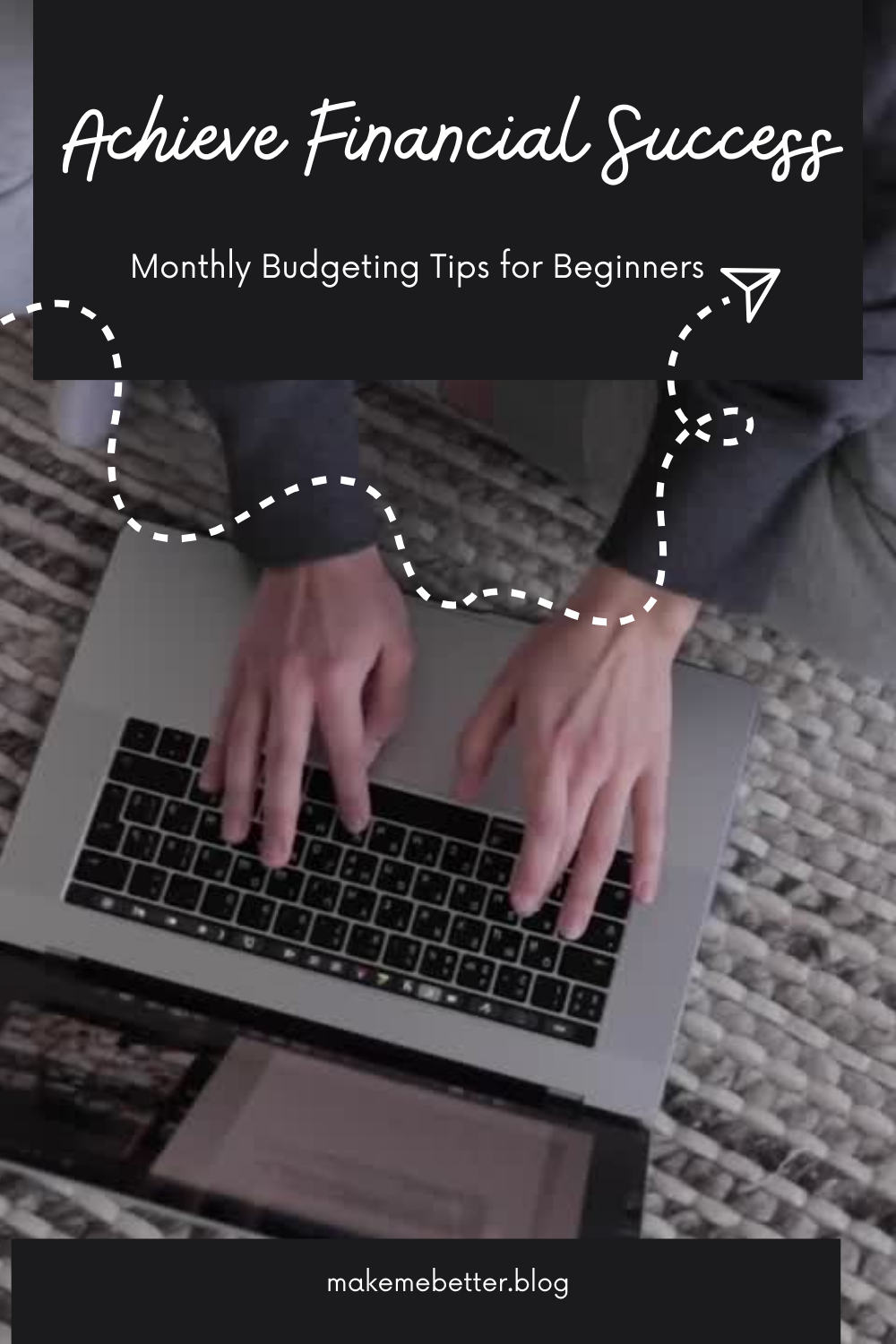 Mastering Your Finances: Monthly Budget Tips and Tricks – Make Me ...