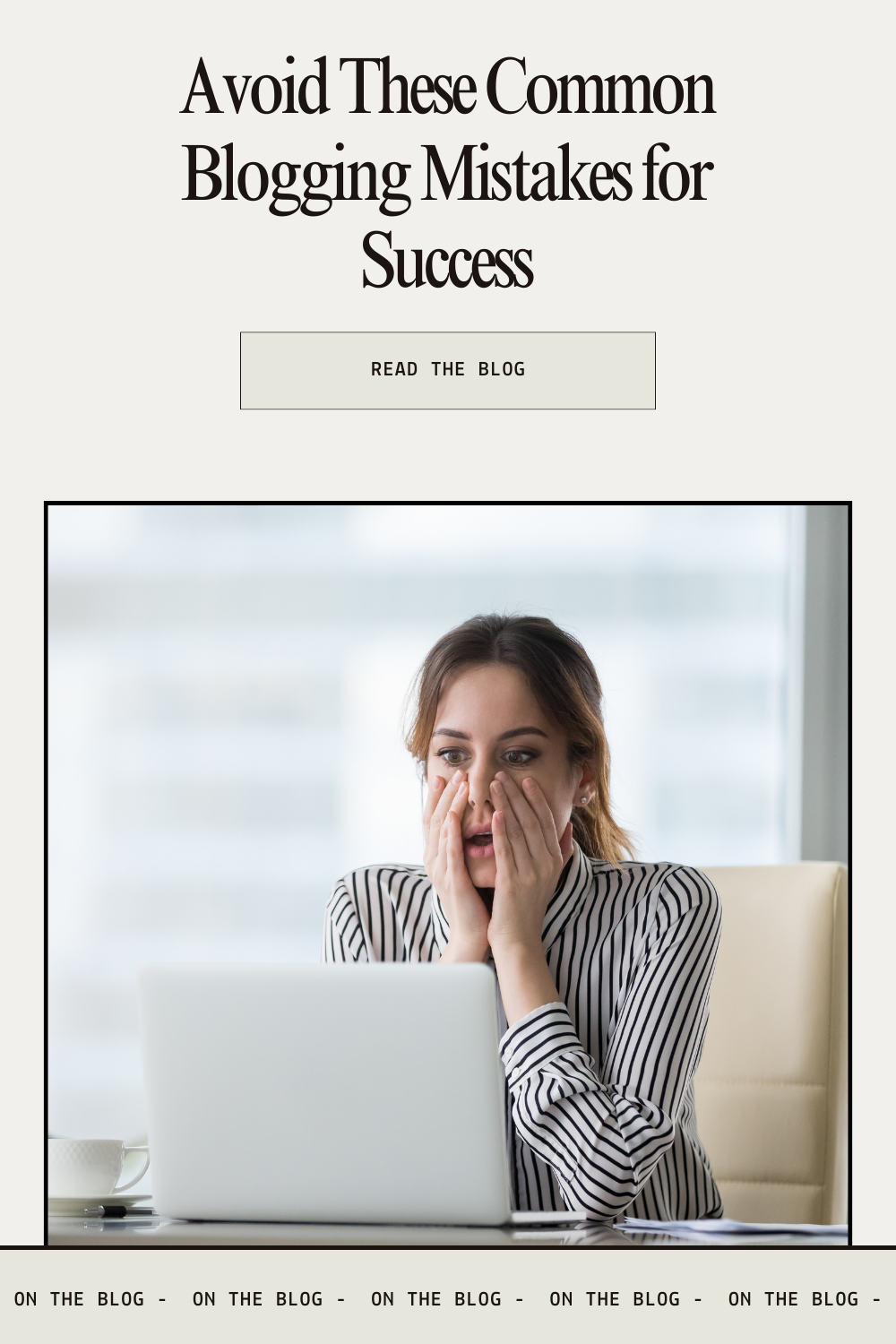 Common Blogging Mistakes to Avoid: Tips for Success – Make Me Better Thrive