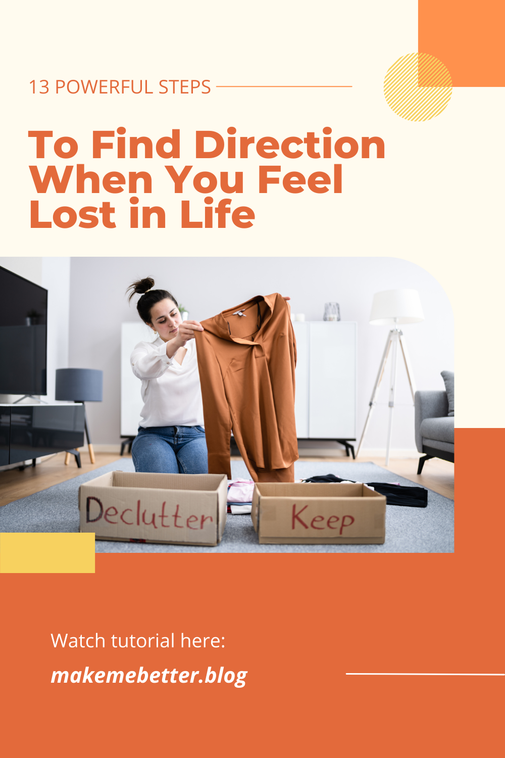 13 Things to Do When You Feel Lost in Life – Make Me Better Thrive