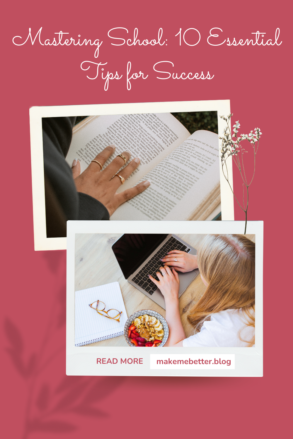 Mastering School: Top Tips for Success – Make Me Better Thrive