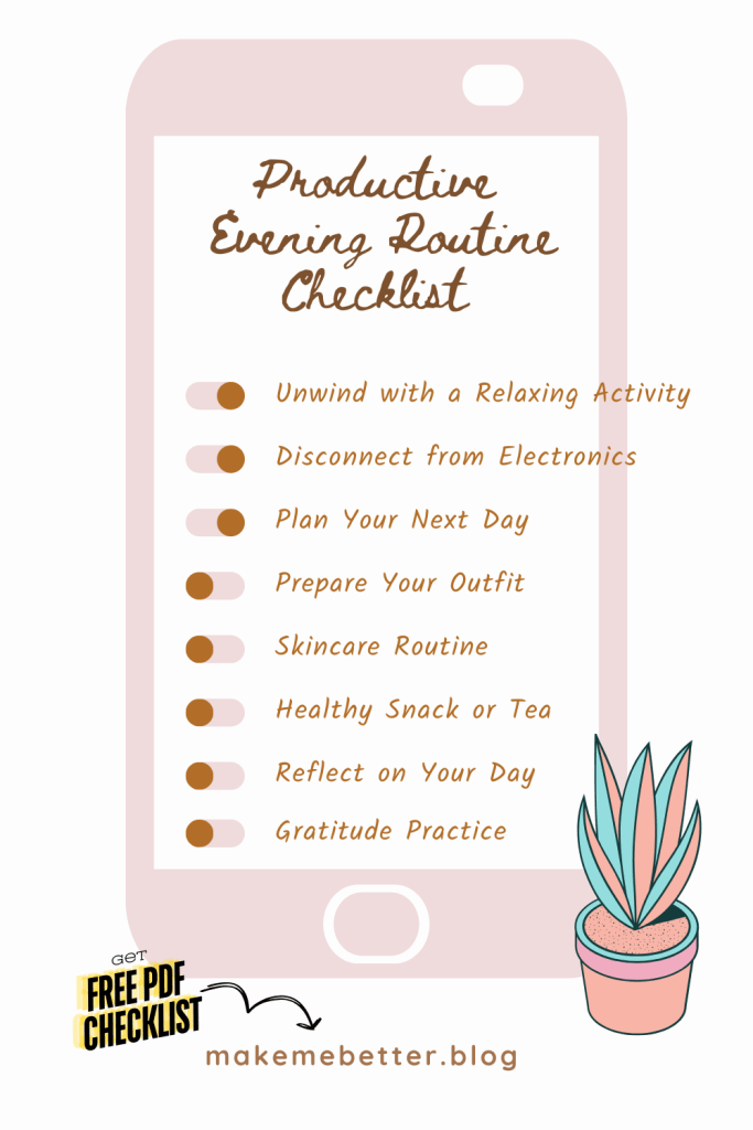 Productive Evening Routine Checklist for Women – Make Me Better Thrive