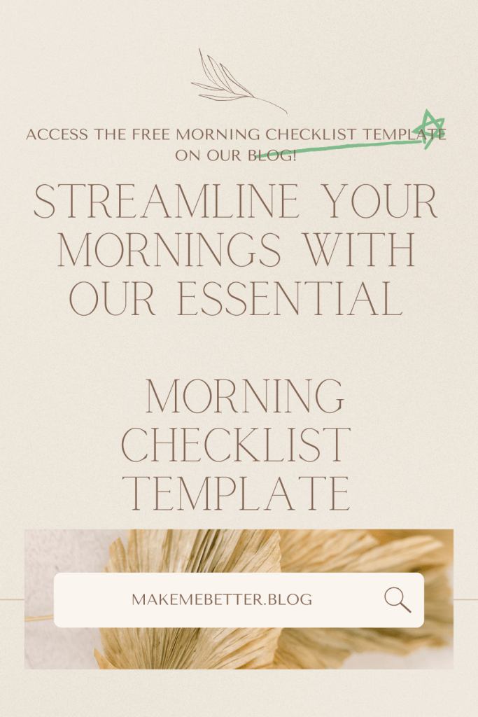 Maximizing Your Day: The Benefits of a Morning Routine Checklist – Make ...