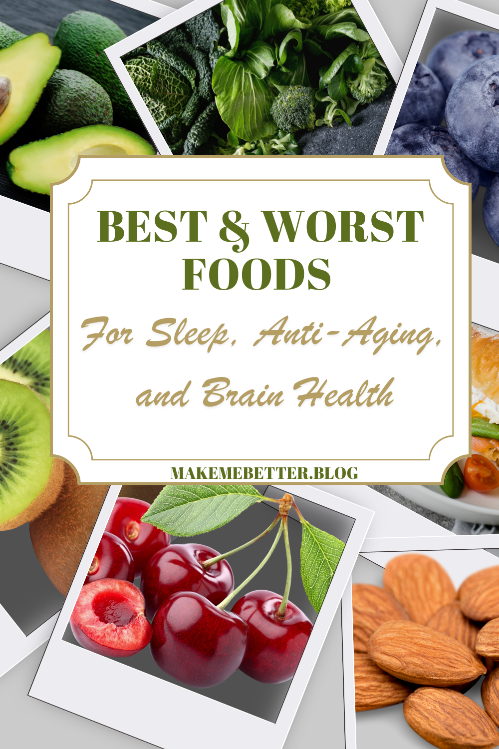 The Best and Worst Foods for Sleep, Anti-Aging, and Brain Health – Make ...