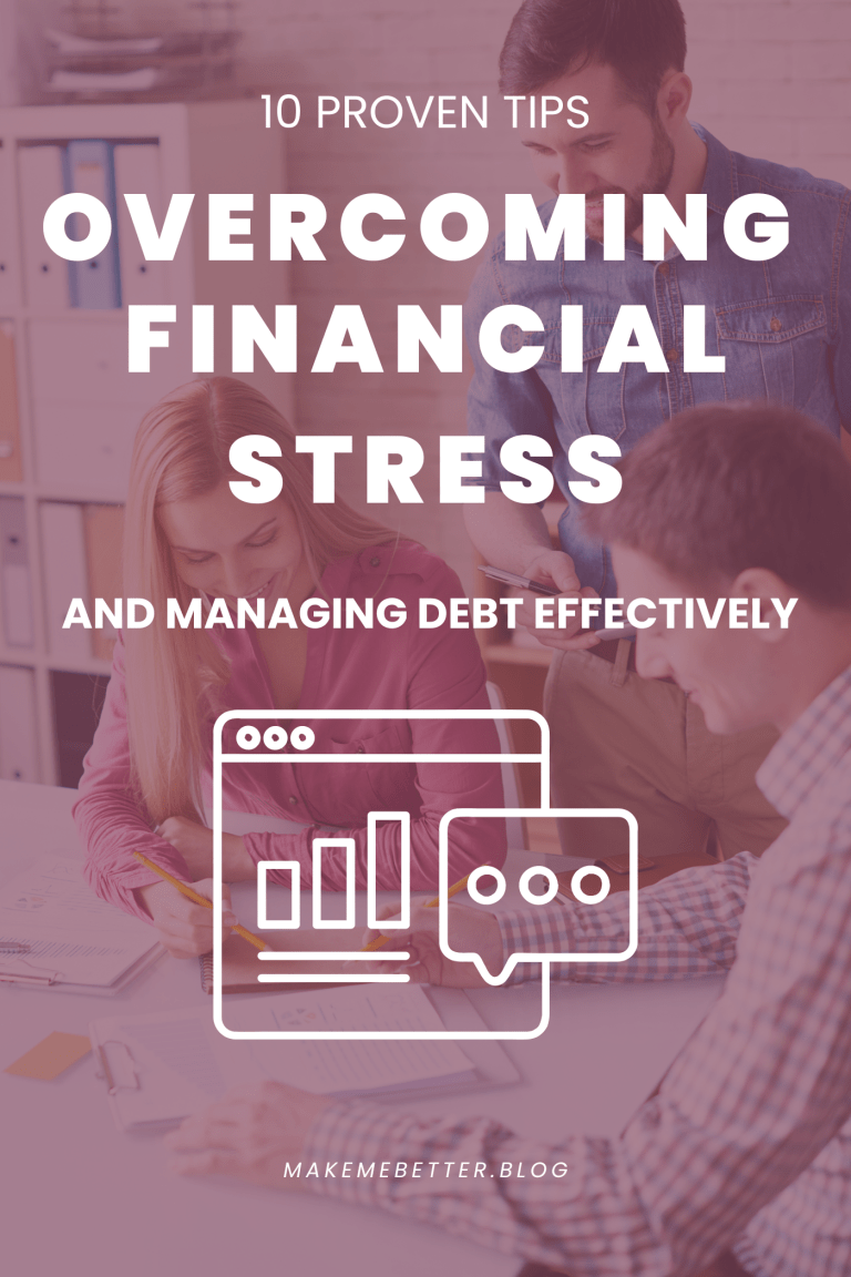 10 Proven Tips for Overcoming Financial Stress and Managing Debt ...