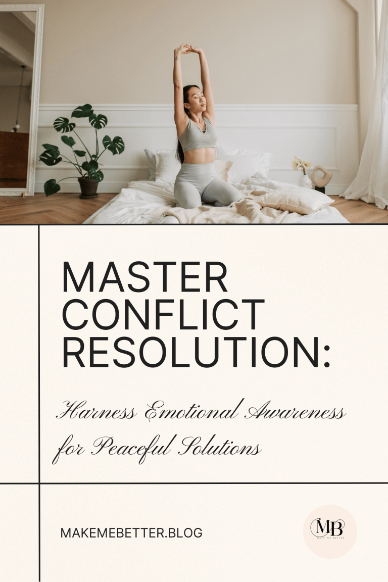 How to Use Emotional Awareness for Conflict Resolution – Make Me Better Thrive