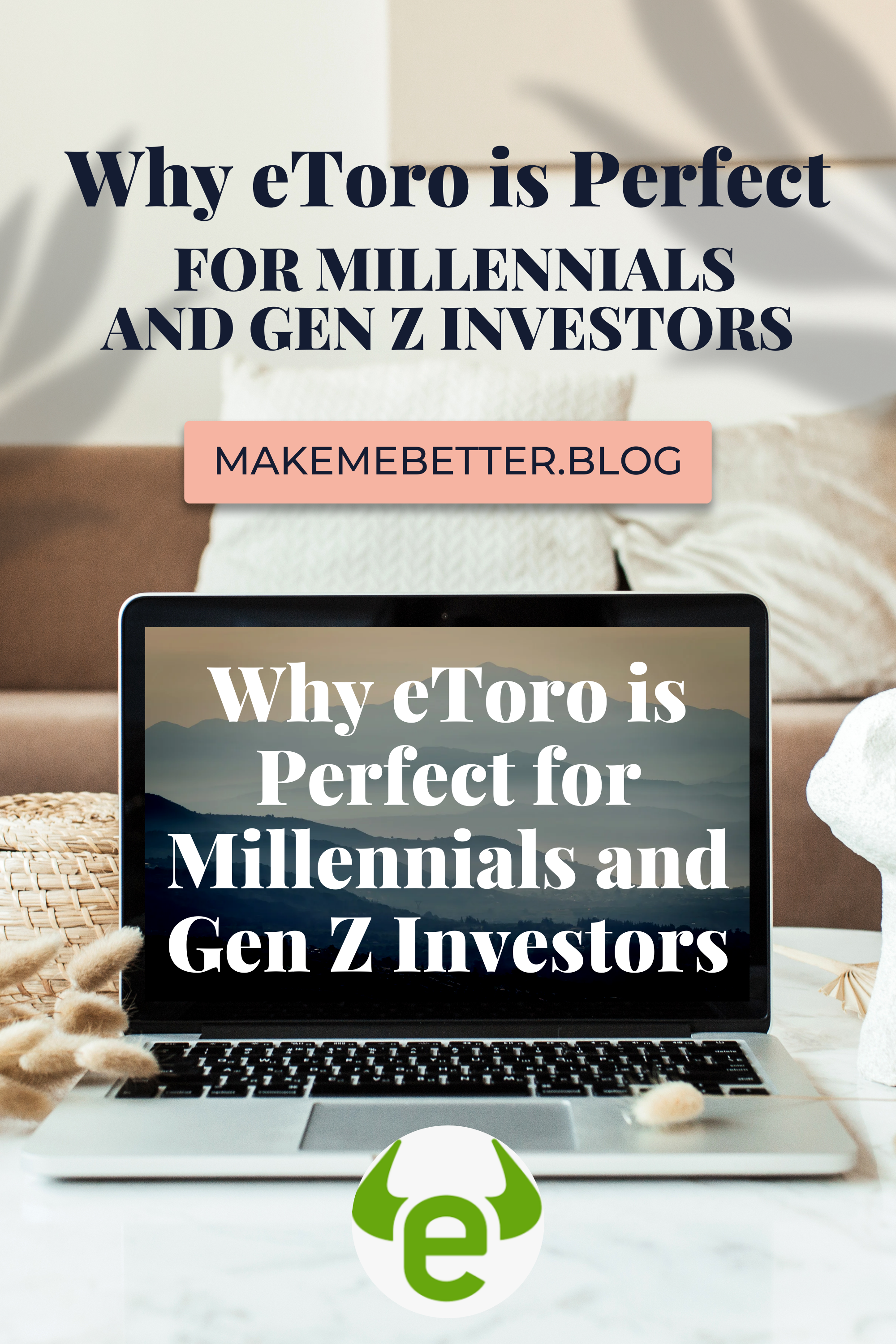 Why eToro is Perfect for Millennials and Gen Z Investors – Make Me ...