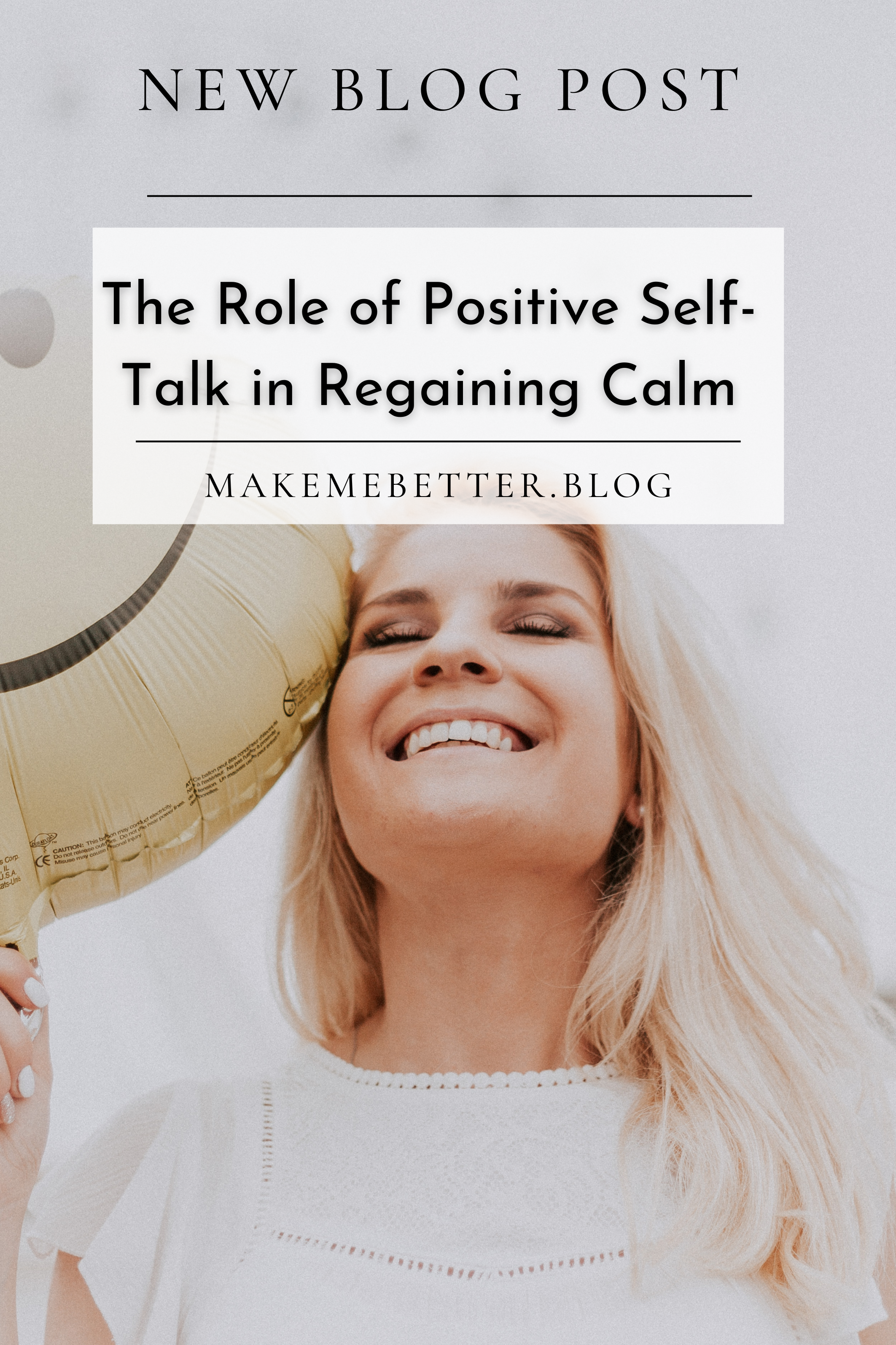 The Role of Positive Self-Talk in Regaining Calm – Make Me Better Thrive