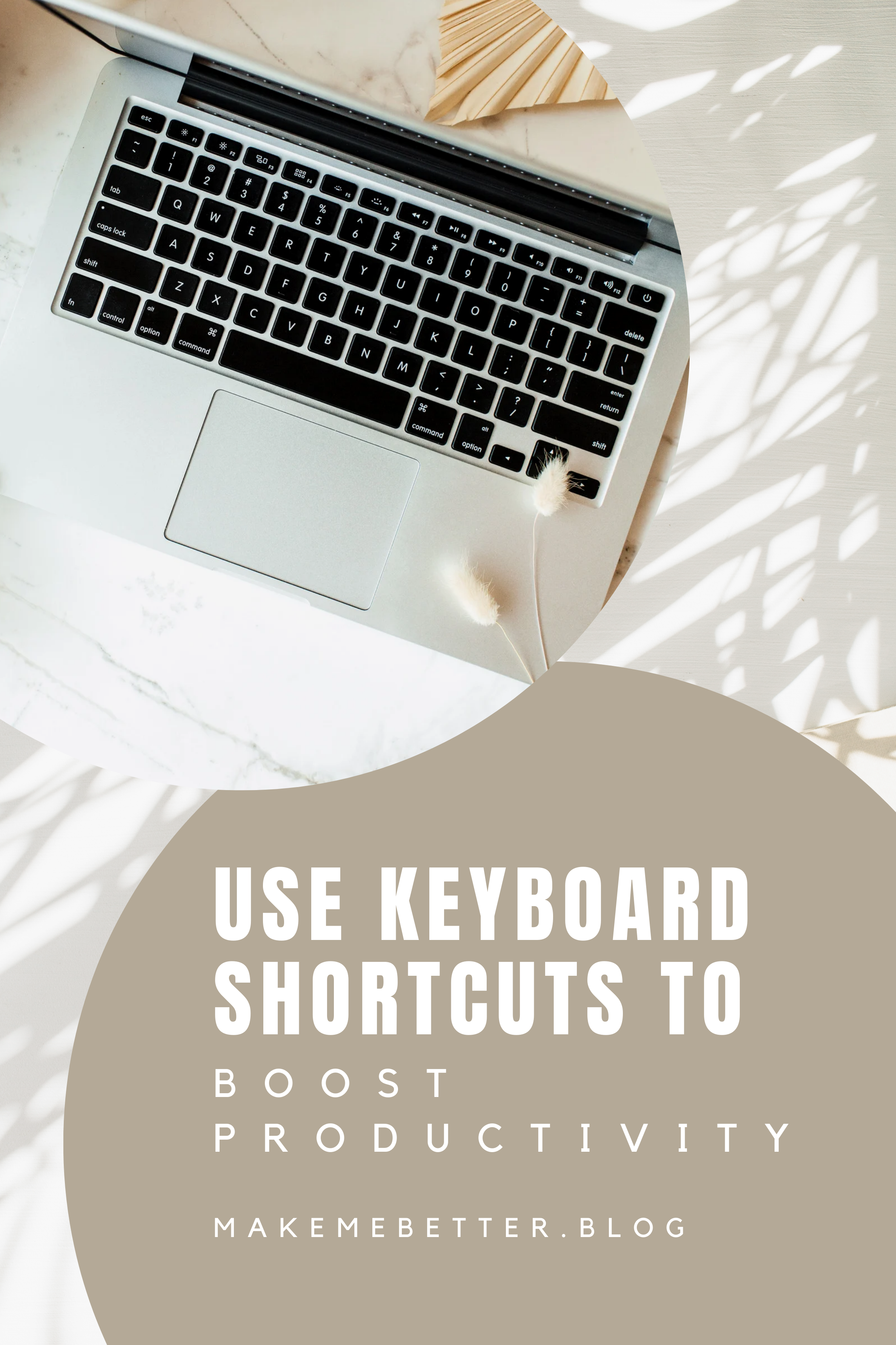 Use Keyboard Shortcuts: Save Time and Streamline Your Workflow – Make ...