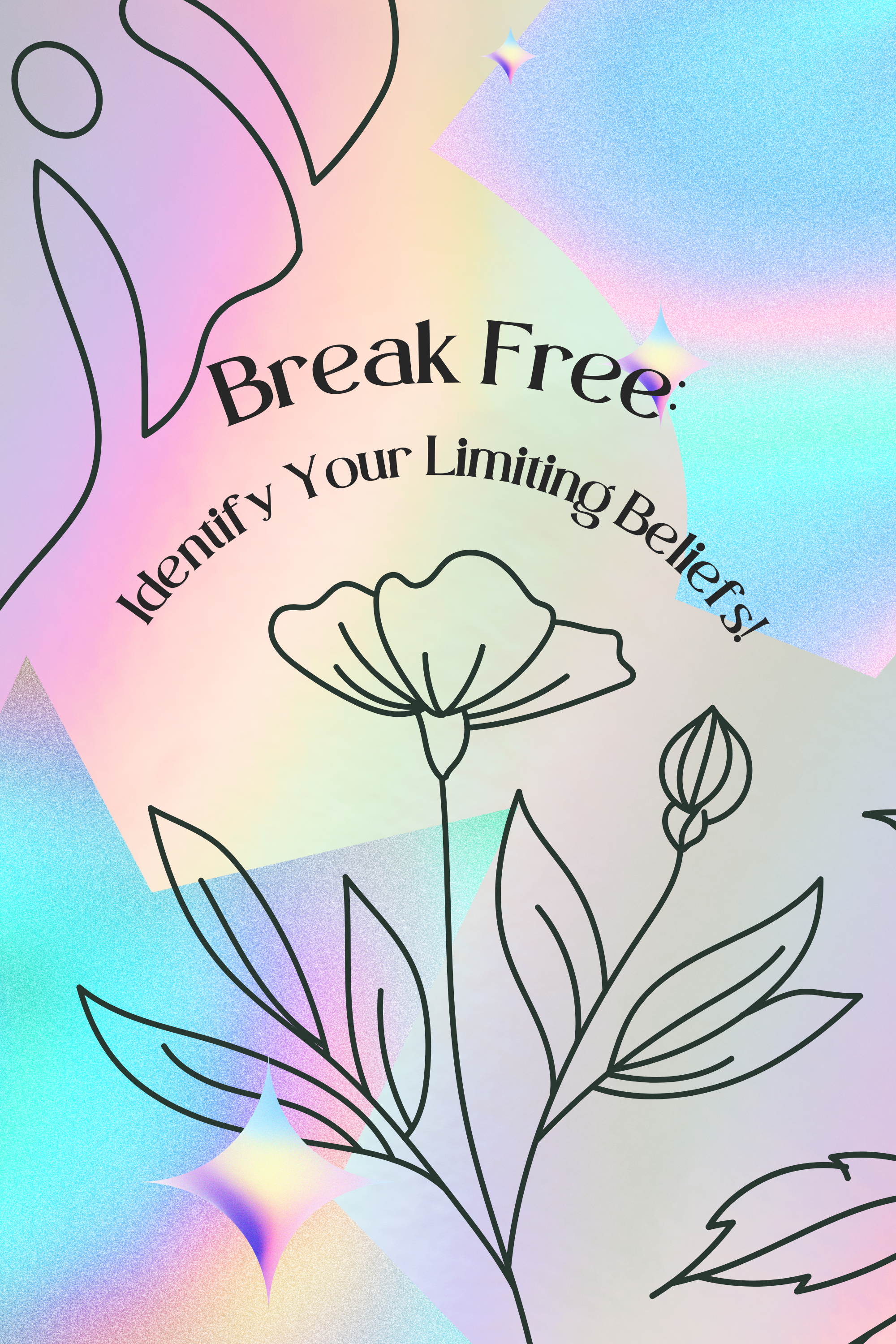 Break Free: Identify Your Limiting Beliefs! – Make Me Better Thrive
