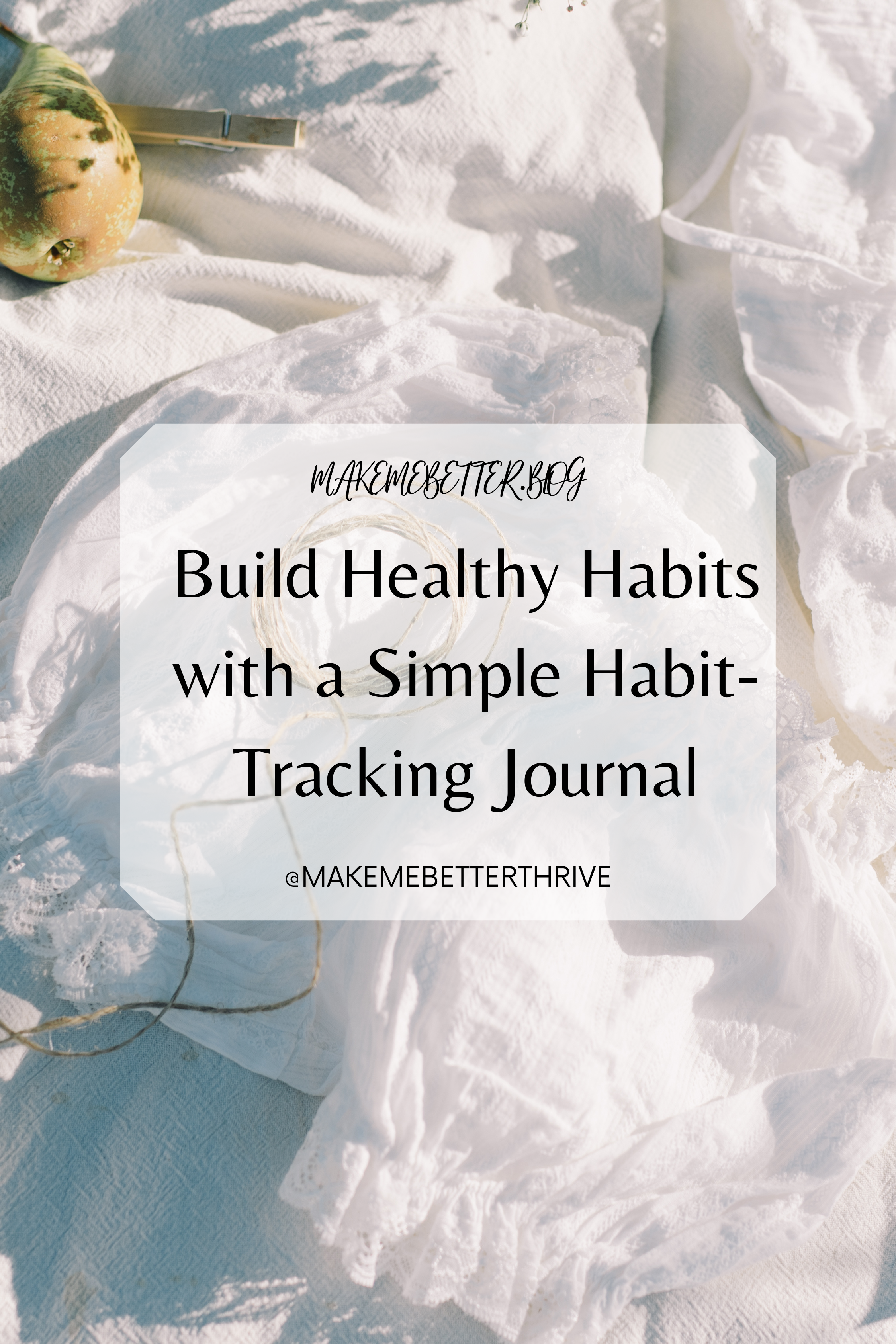 Habit-Tracking Journals: Building and Maintaining Healthy Habits with ...