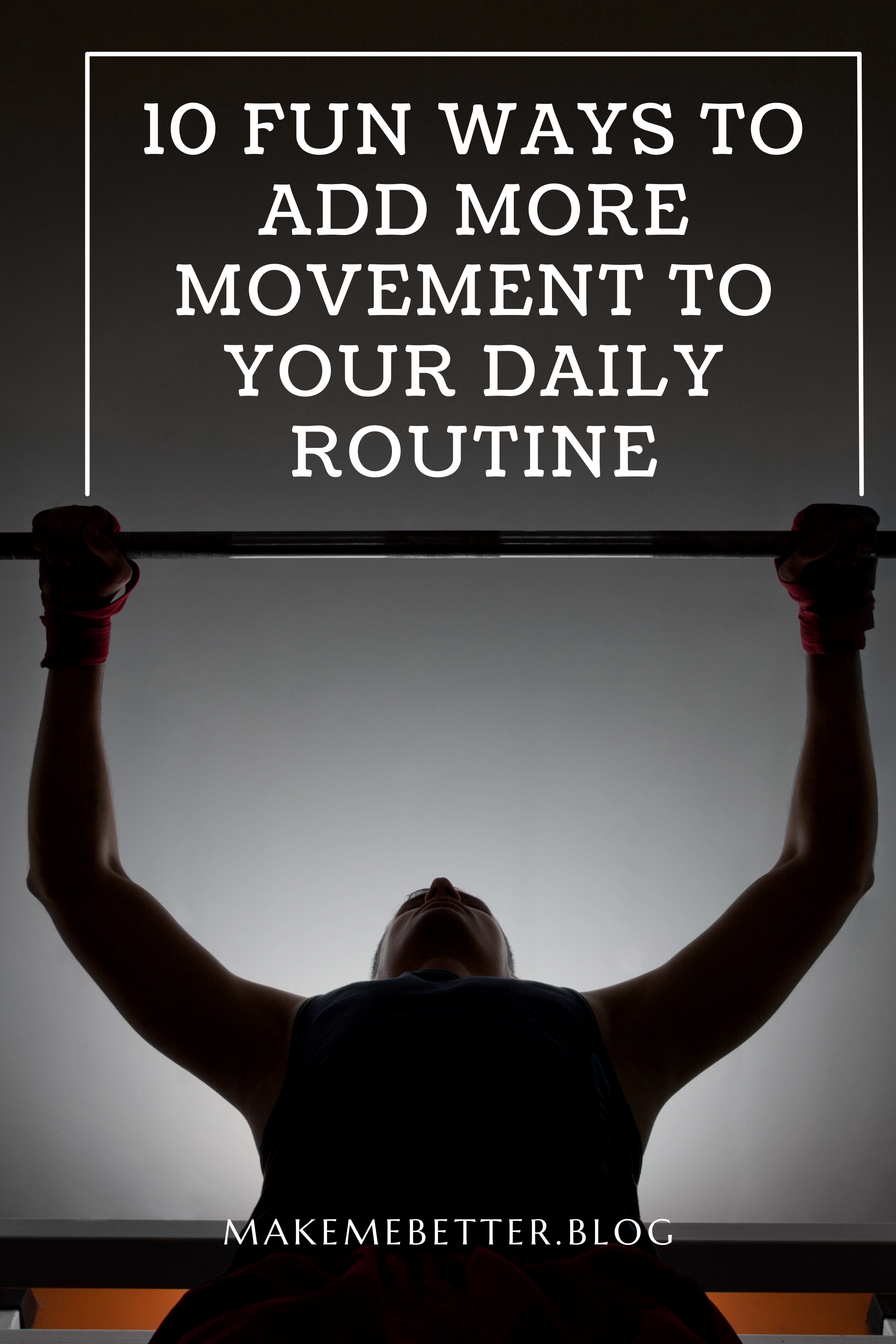 Fun Ways to Incorporate Physical Activity into Your Daily Routine ...