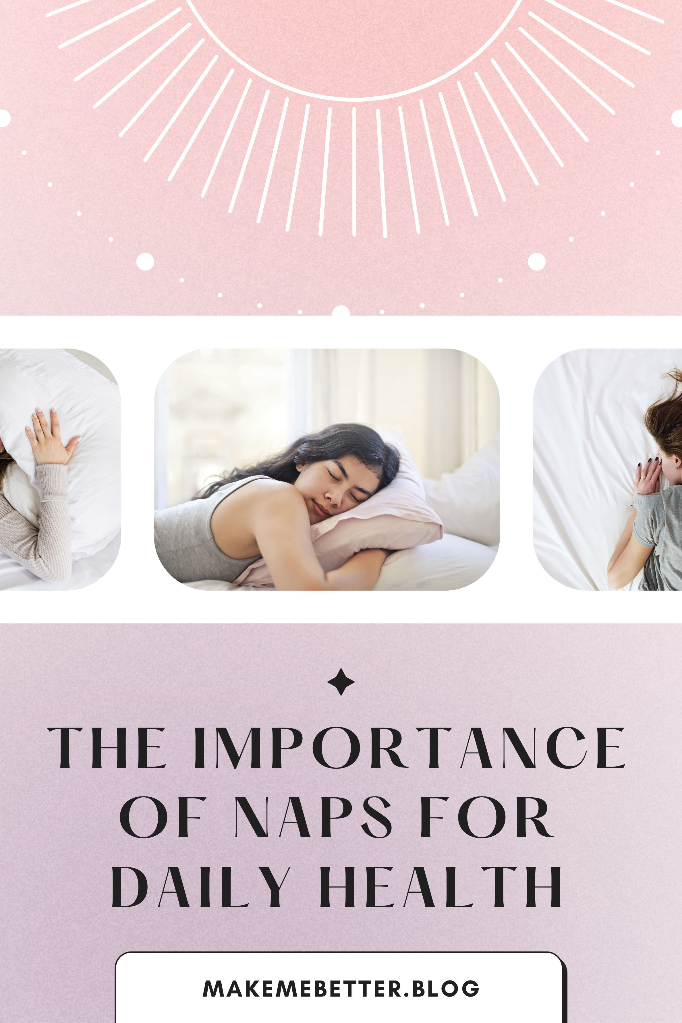 The Role of Naps in Daily Health – Make Me Better Thrive