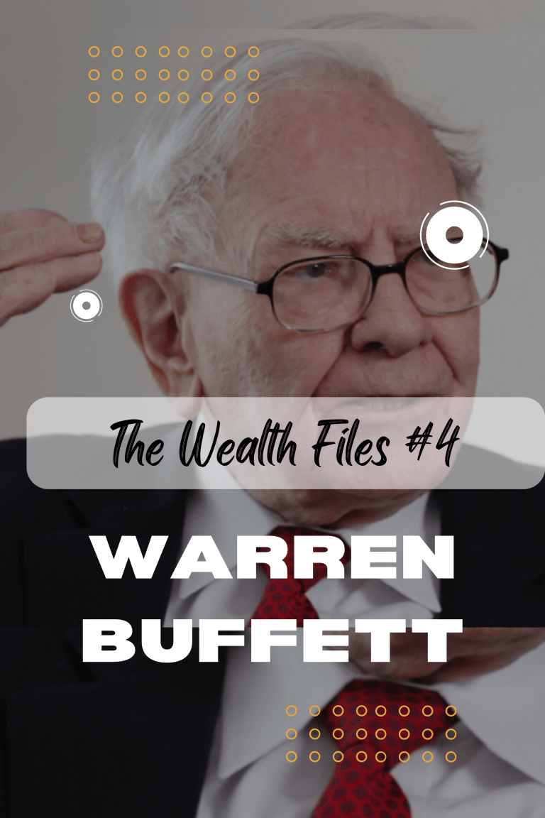 The Wealth Files #4: Warren Buffett – The Oracle of Omaha – Make Me ...